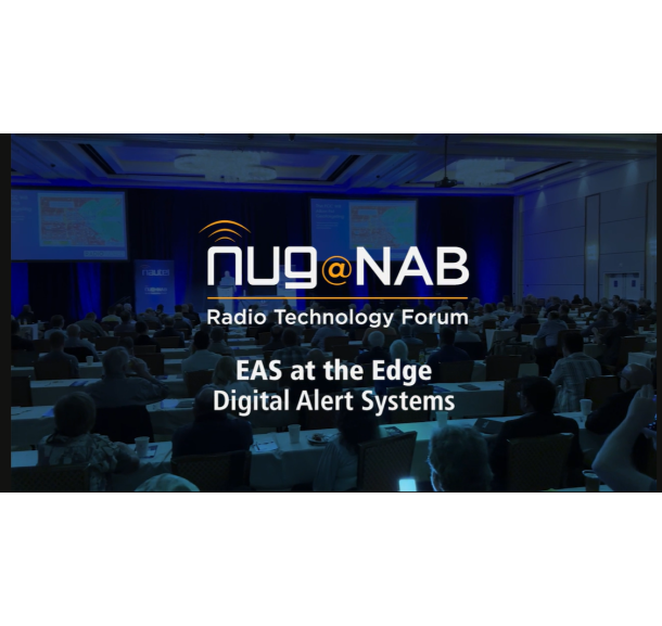 NUG@NAB 2024 - EAS at the Edge - Digital Alert Systems - Nautel Broadcast