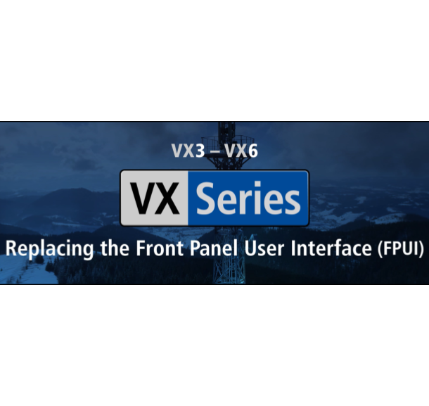 VX Series 3 kW - 6 kW Replacing the Front Panel User Interface - Nautel ...